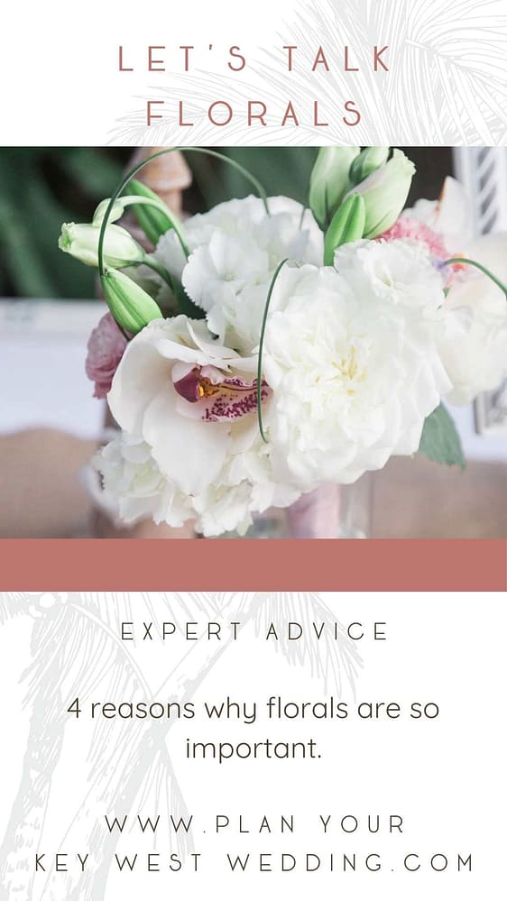 Why Are Wedding Florals Important? | Plan Your Key West Wedding