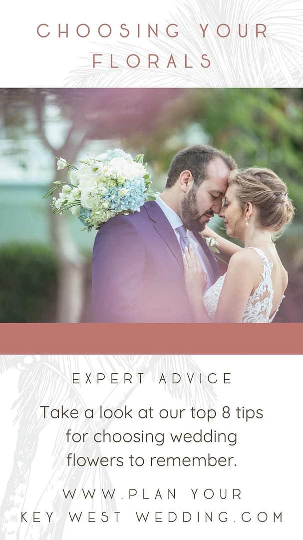Choosing Your Wedding Florals | Plan Your Key West Wedding